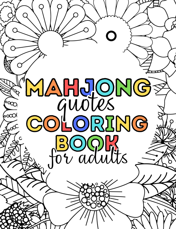 Mahjong Coloring: Funny Quotes and Relaxing Designs for Mahjong ...